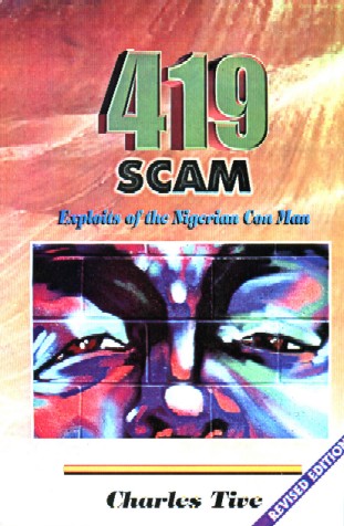 Review of 419 Scam: Exploits of the Nigerian Con Man